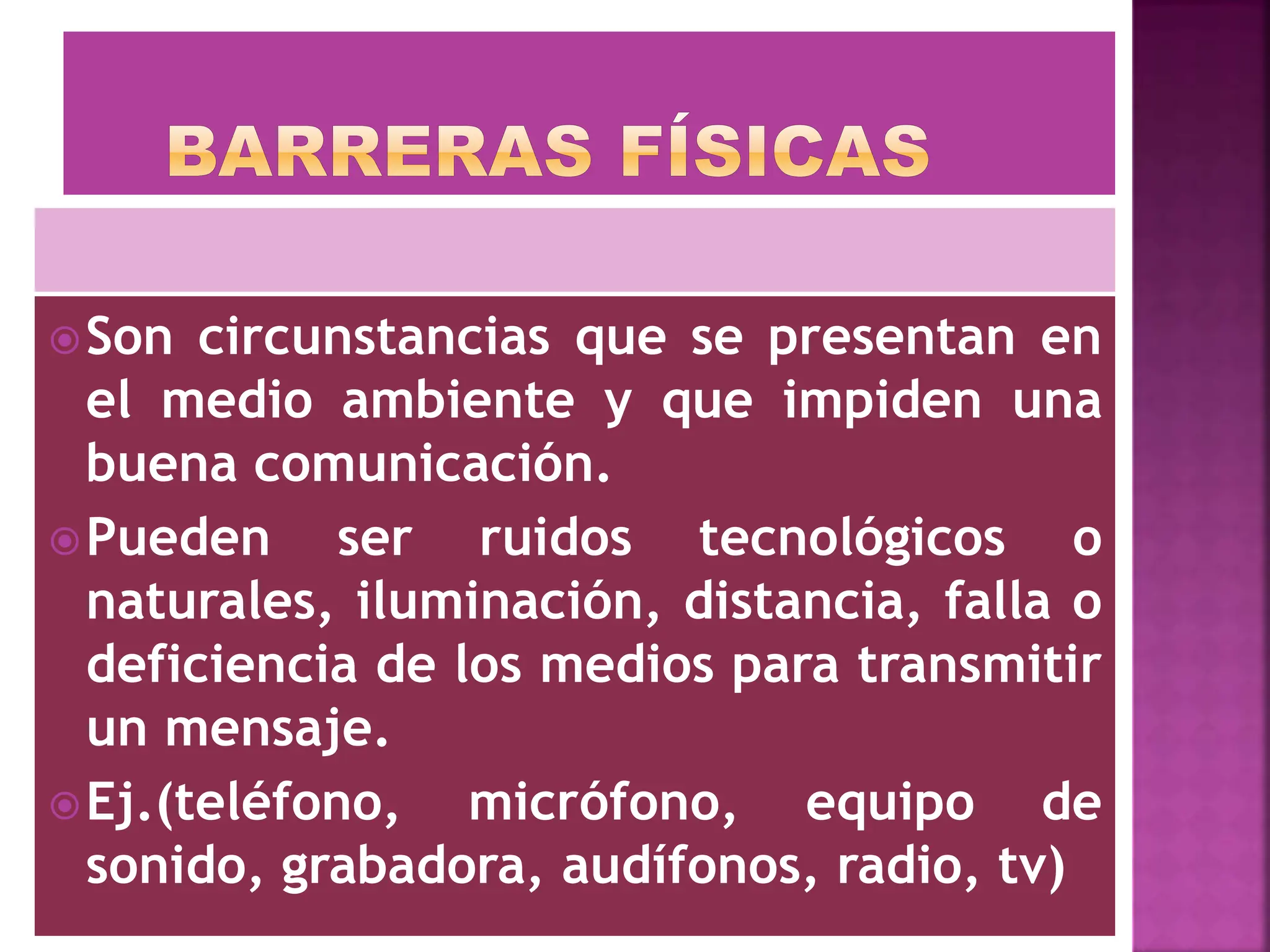 Barreras de la comunicación, una mirada teórico-práctica | PPTX