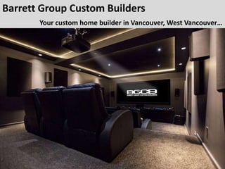 Barrett Group Custom Builders | PPTX