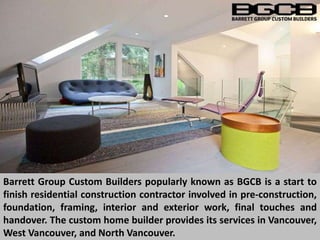 Barrett Group Custom Builders | PPTX