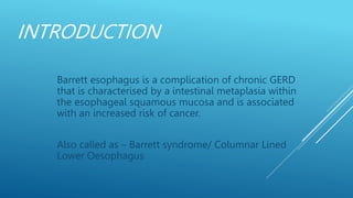 Barrett’s esophagus.pptx a brief discription | PPT