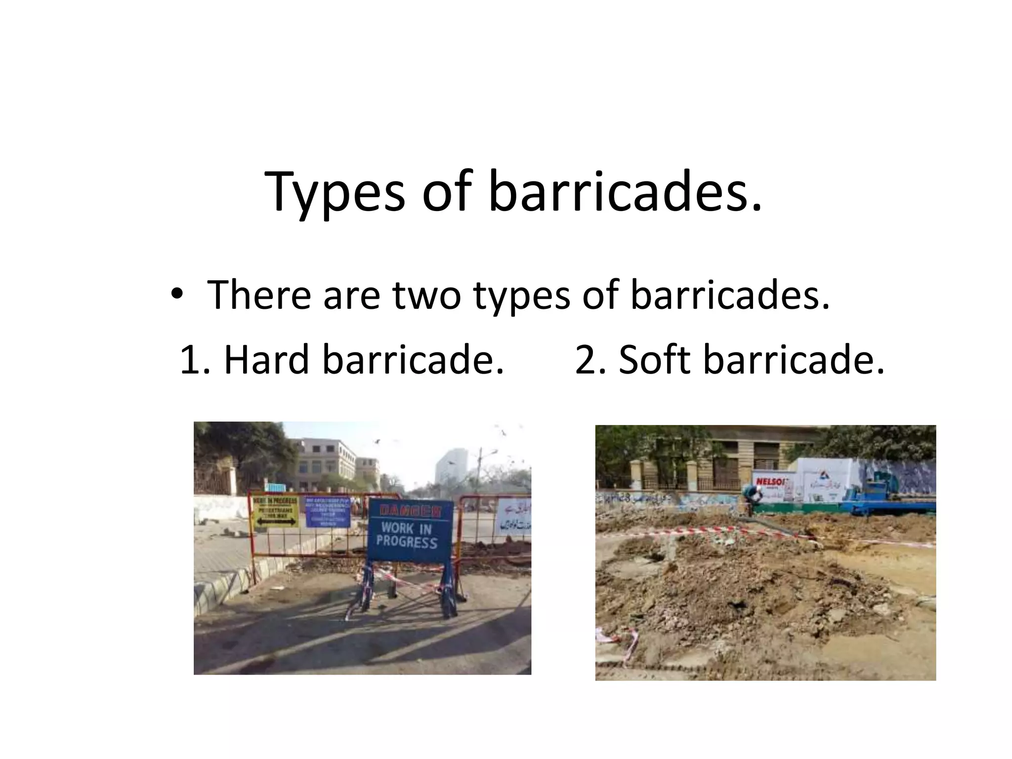 Barricading construction site and excavation | PPTX