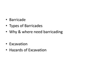 Barricading construction site and excavation | PPTX