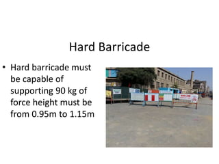 Barricading construction site and excavation | PPTX