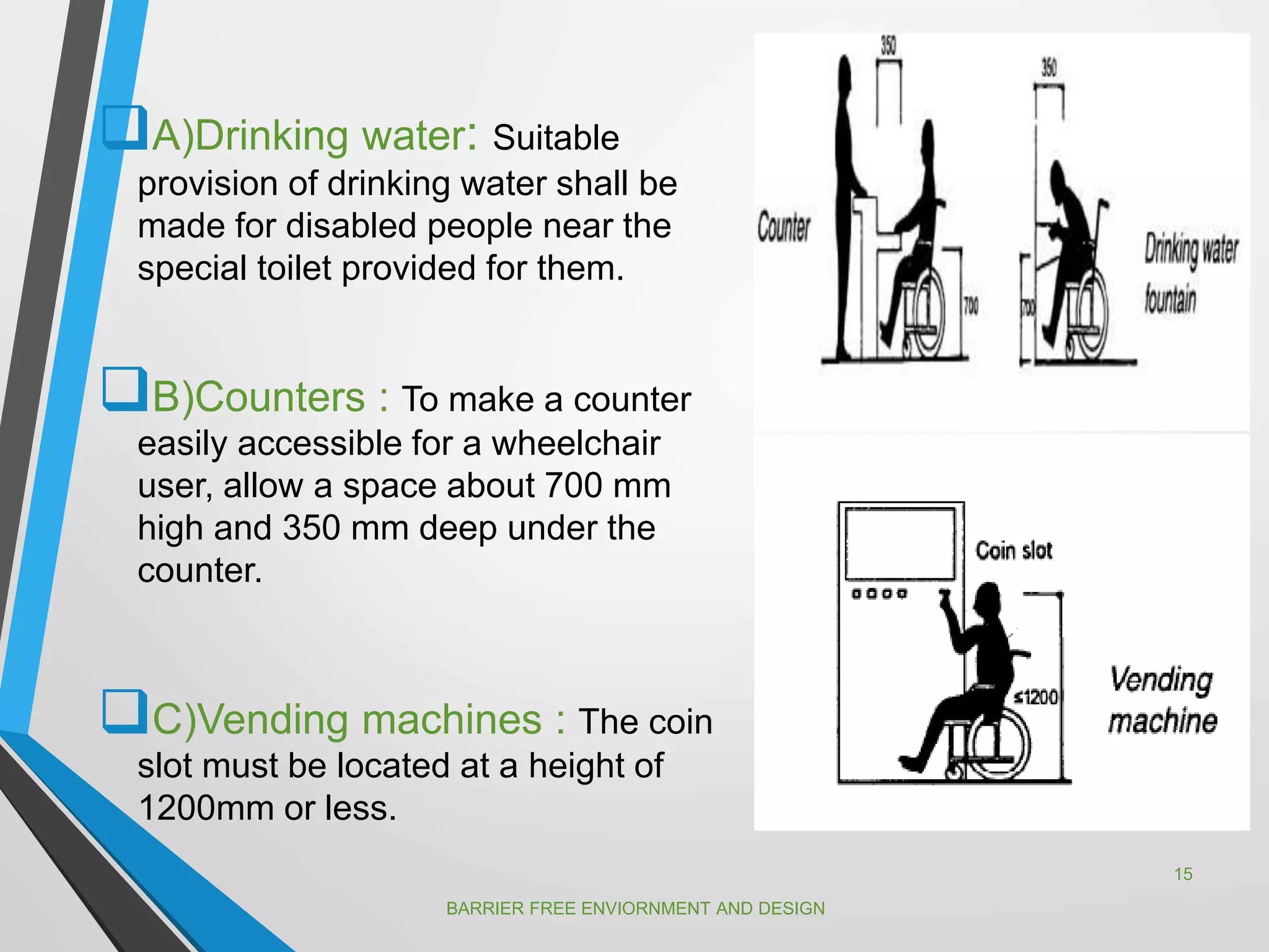 Barrier free enviornment and design | PPTX