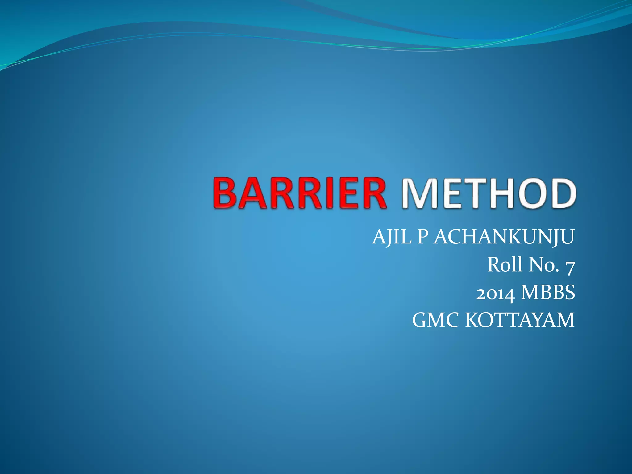 Barrier methods for Contraception | PPTX