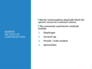 Barrier methods of Contraception- obg ppt | PPTX
