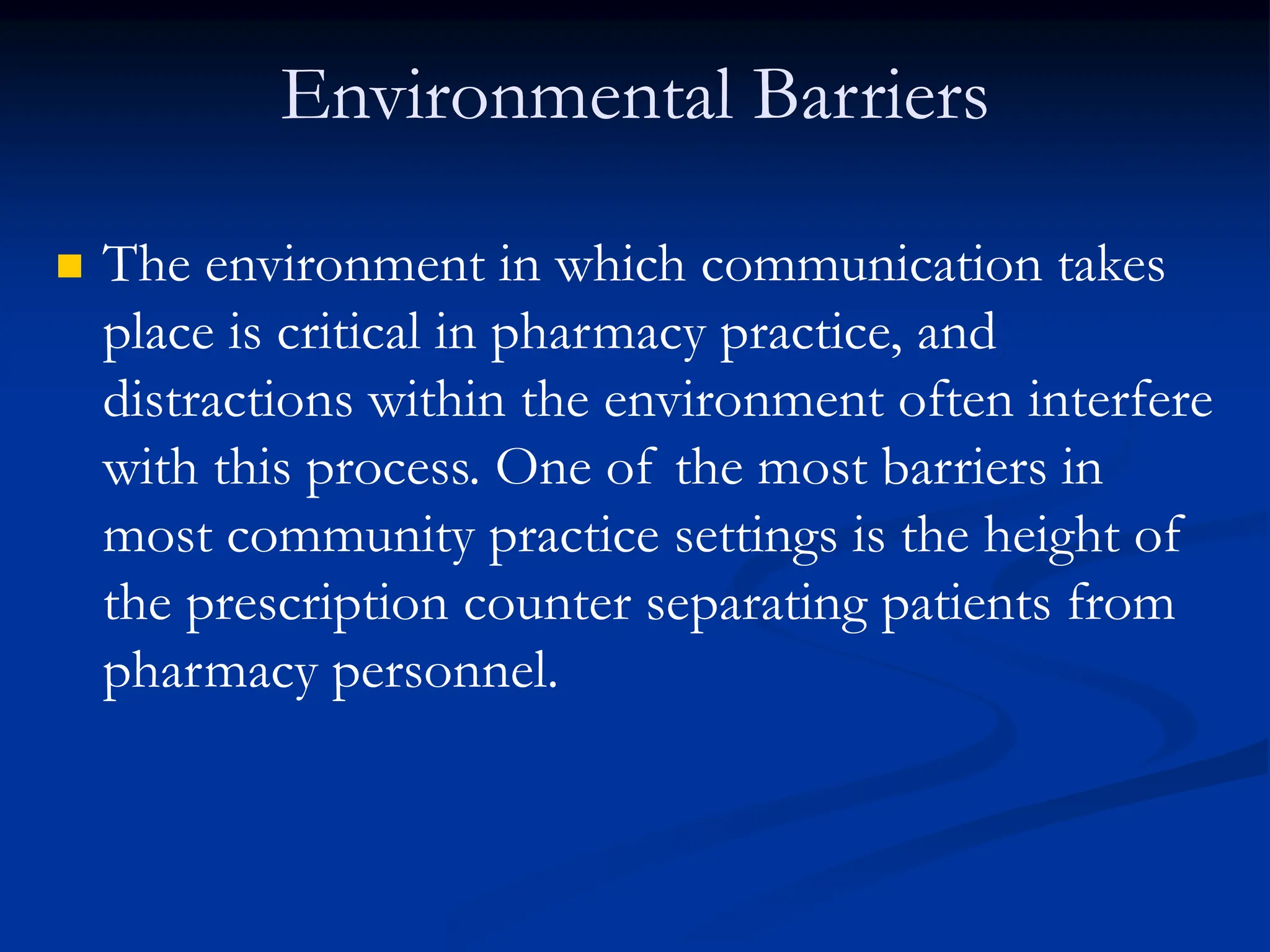 barriers of communication in pharmacy.ppt