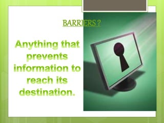 Barriers to communication | PPTX