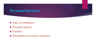 Barriers of communication | PPTX