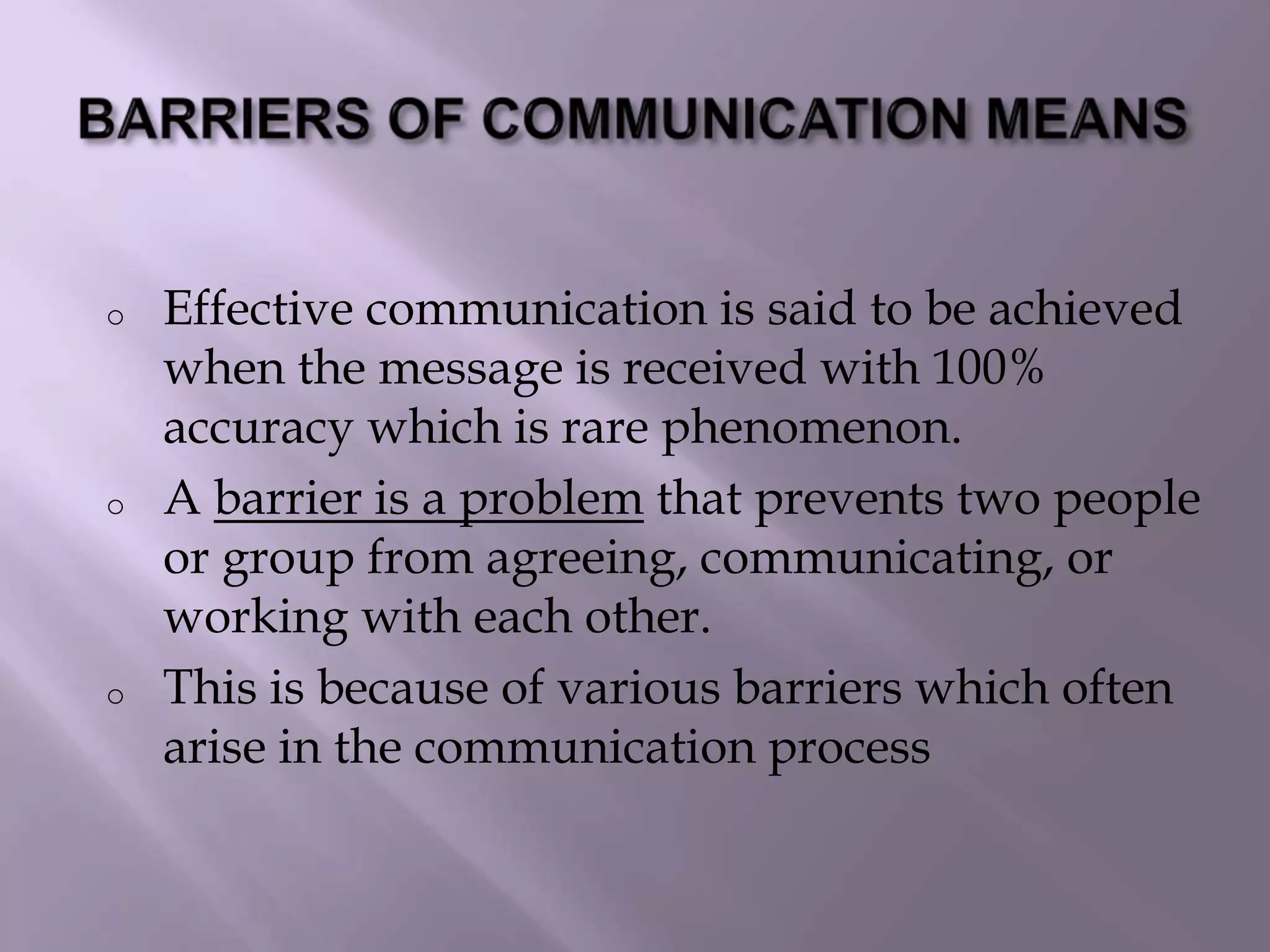 Barriers of comuunication presentation | PPTX