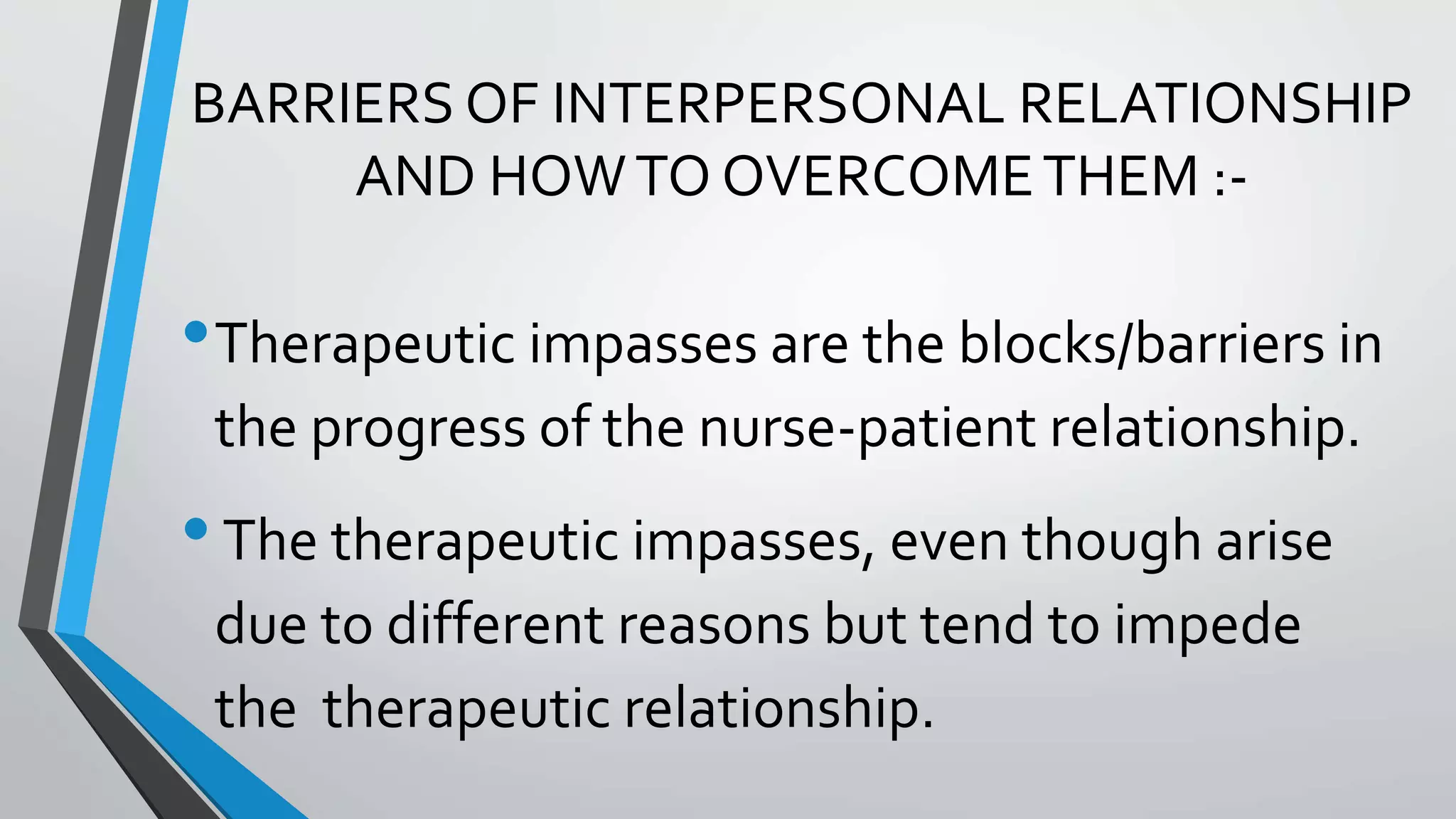 Barriers of interpersonal relationship part 1 | PPTX