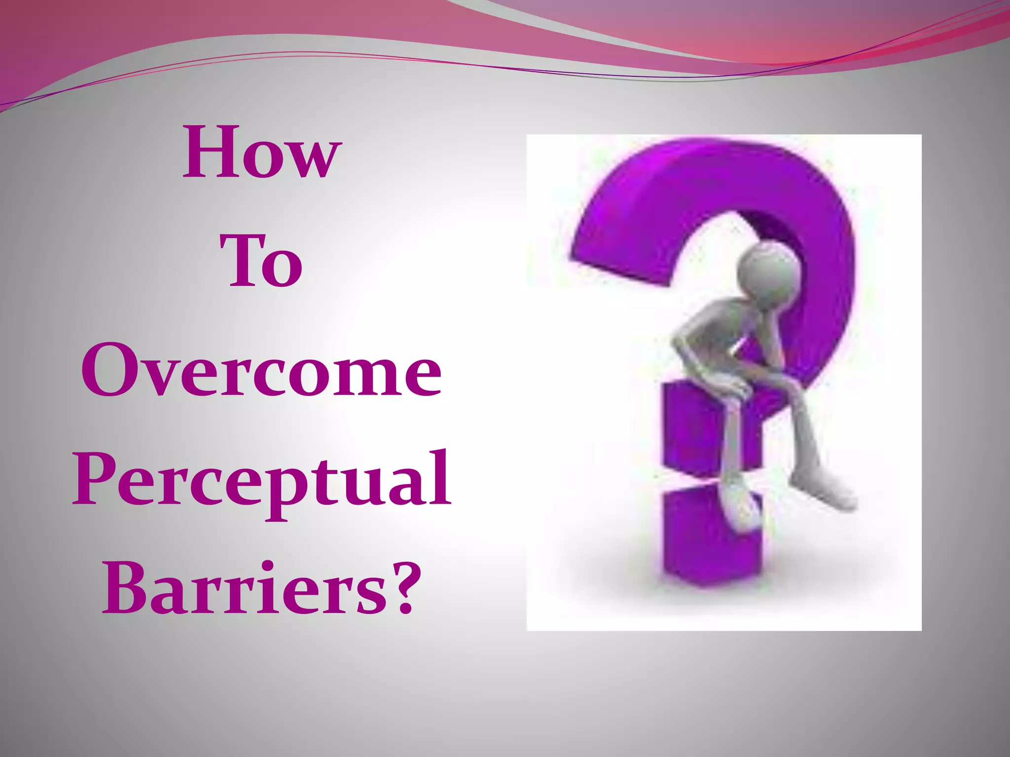 Barriers to Communication | PPTX