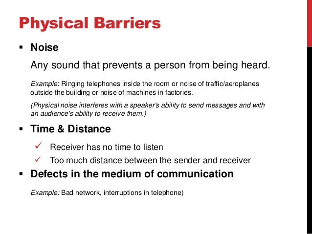 Barriers to comm