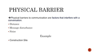 BARRIERS TO COMMUNICAION.pptx