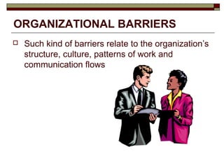GET TO KNOW ABOUT BARRIERS TO EFFECTIVE COMMUNICATION | PPT