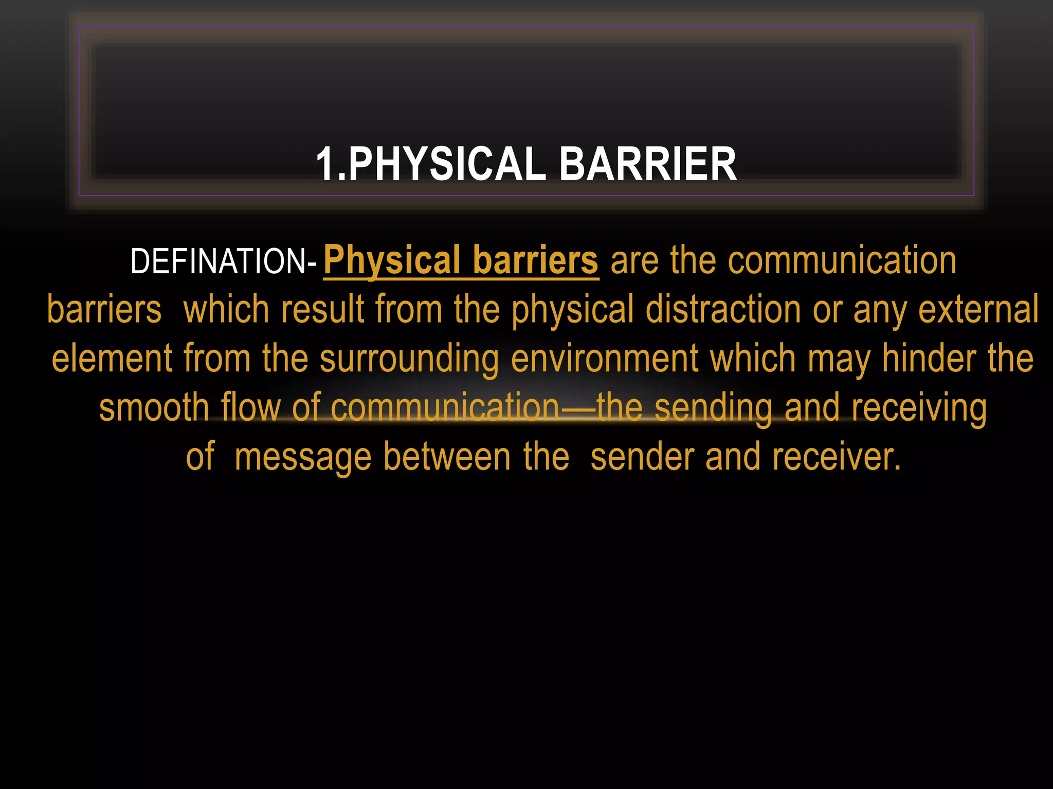 Barriers in communication | PPTX
