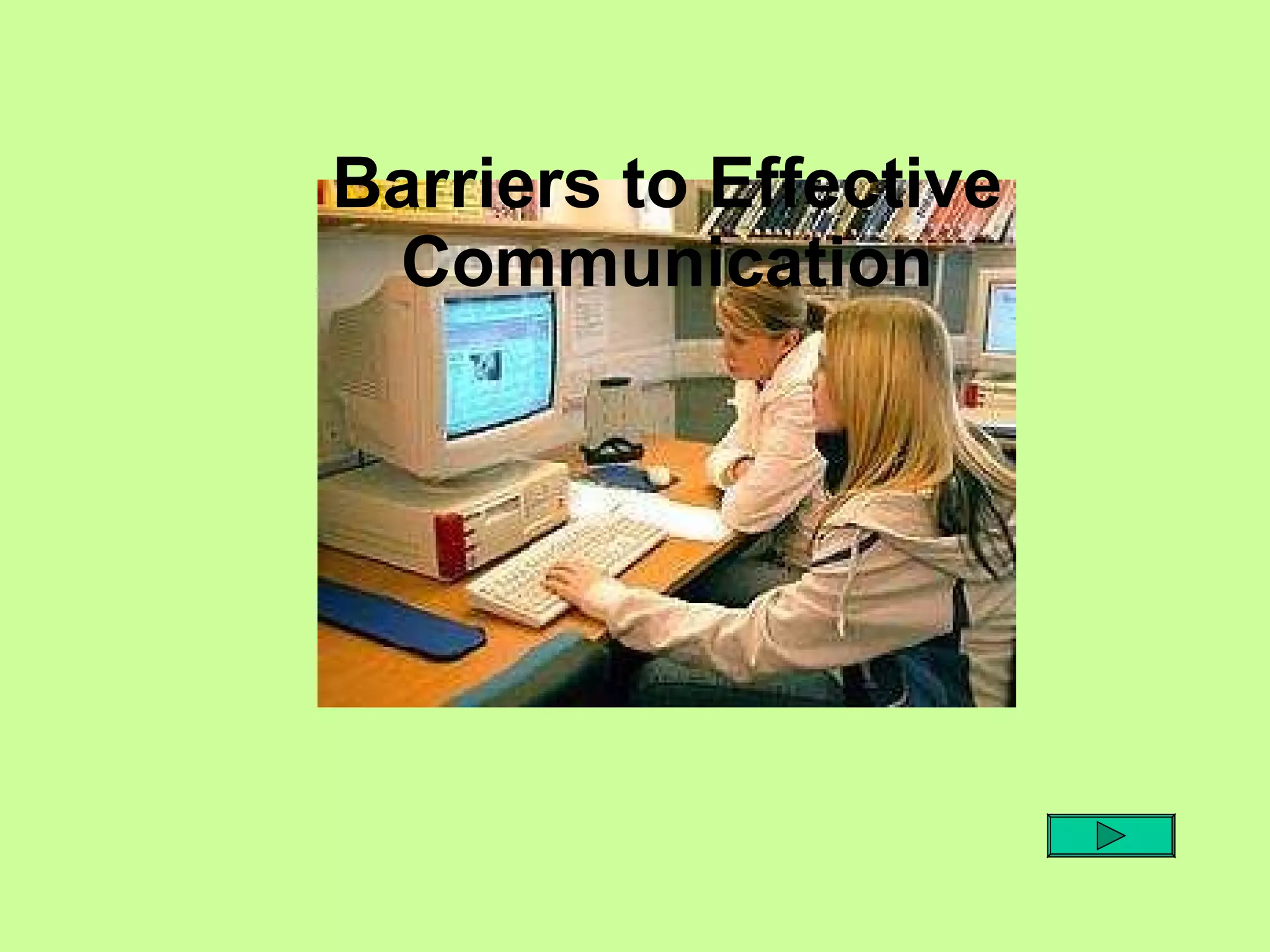 Barriers to effective communication photos | PPT