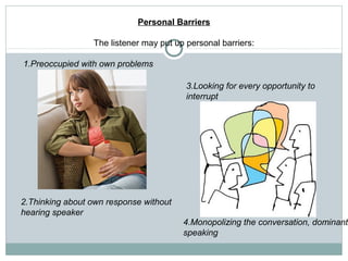 Barriers to effective listening. | PPT