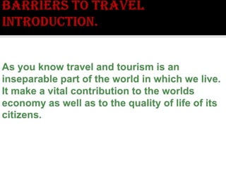 Barriers to travel | PPTX