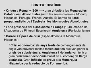 Barroc. context històric i característiques formals | PPT