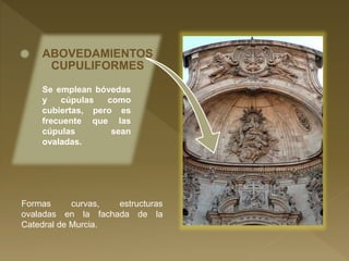 Características de la Arquitectura Barroca del Siglo XVII y XVIII y su ...