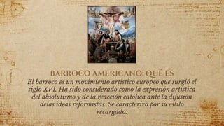 Barroco Americano | PPTX