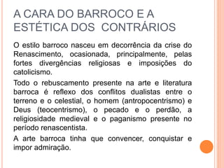 Barroco ou seiscentismo brasileiro (1601 1768) | PPTX