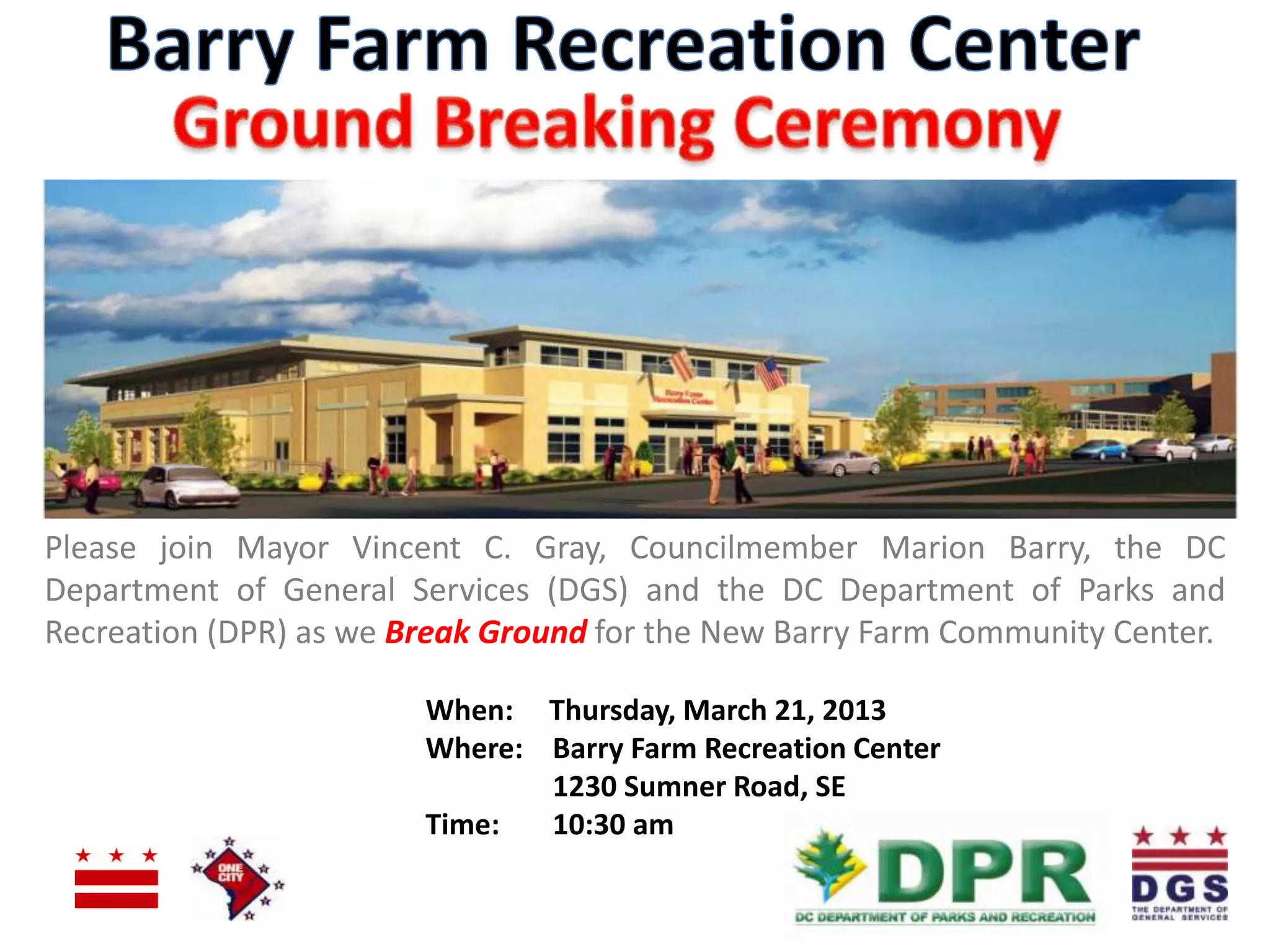 Barry Farms Recreation Center Ground Breaking Flyer | PPTX