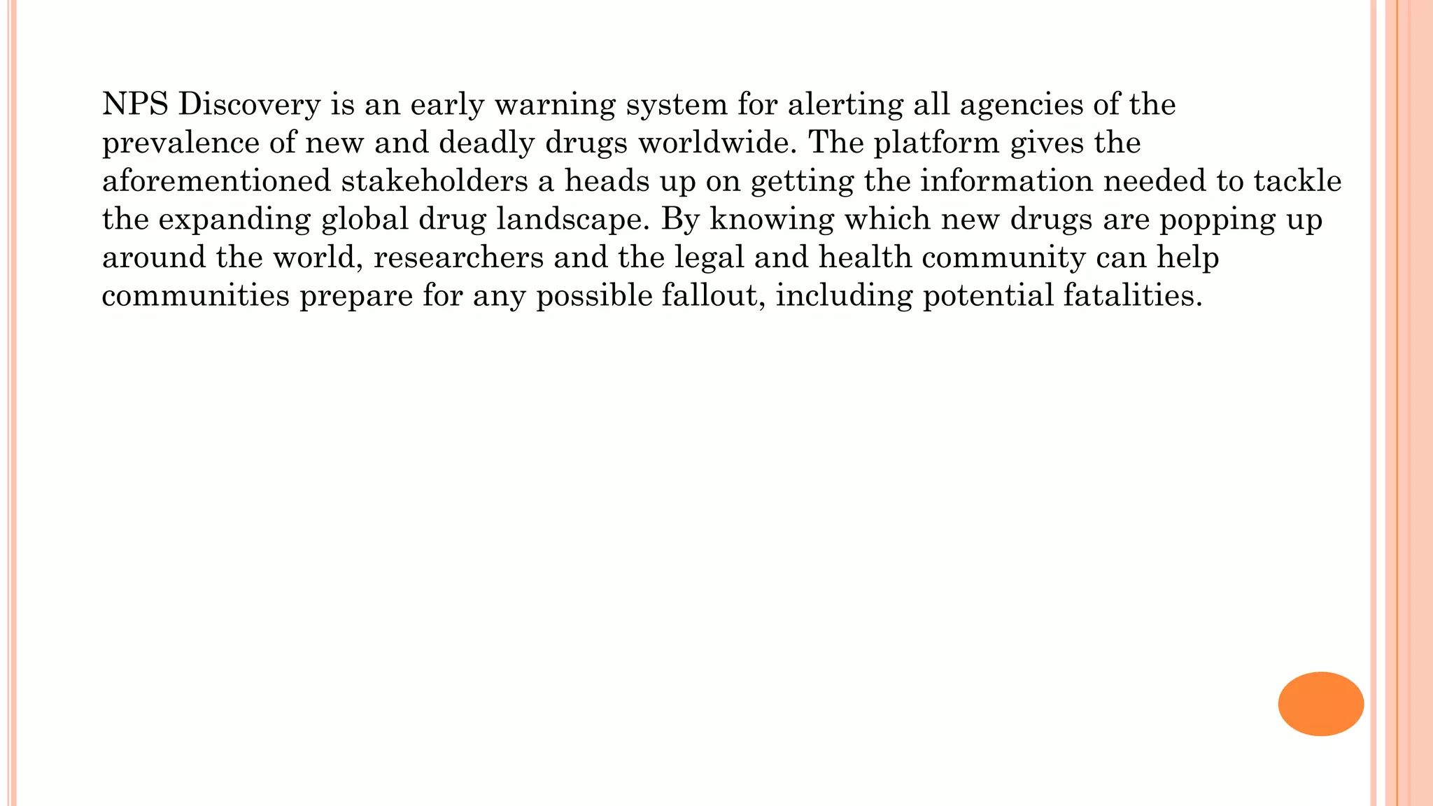 NPS Discovery an Early Warning System for Deadly New Drugs | PPT