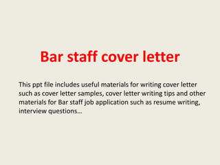 Bar staff cover letter | PPT