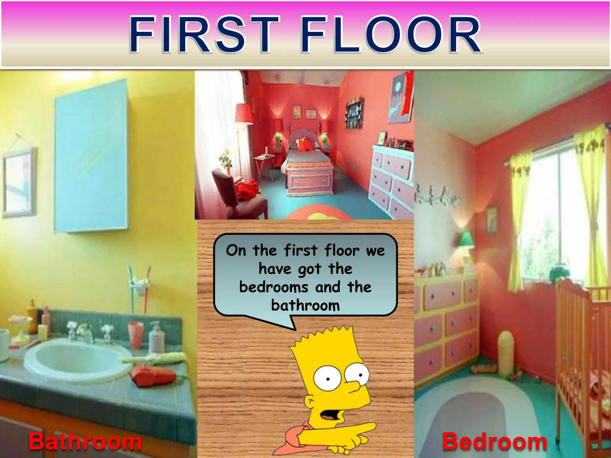 Bart describes his house | PPTX | Television | Entertainment