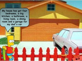 Bart describes his house | PPTX