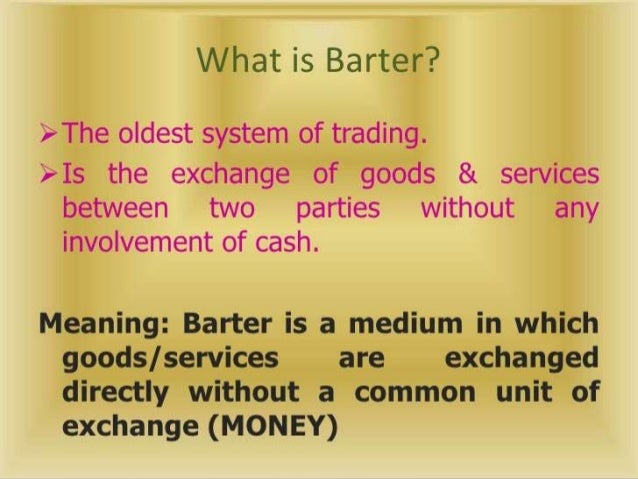 Barter system