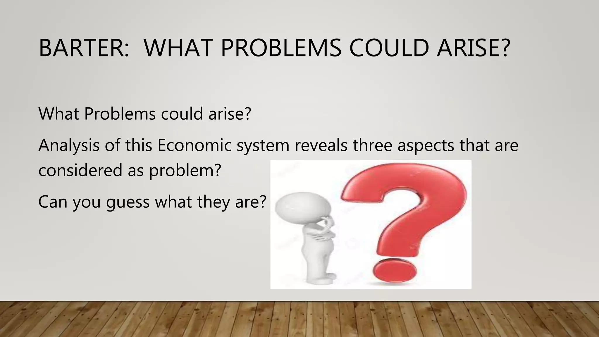 Barter system | PPTX