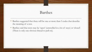 Barthes 5 narrative codes | PPTX