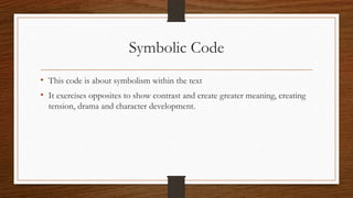 Barthes 5 narrative codes | PPTX