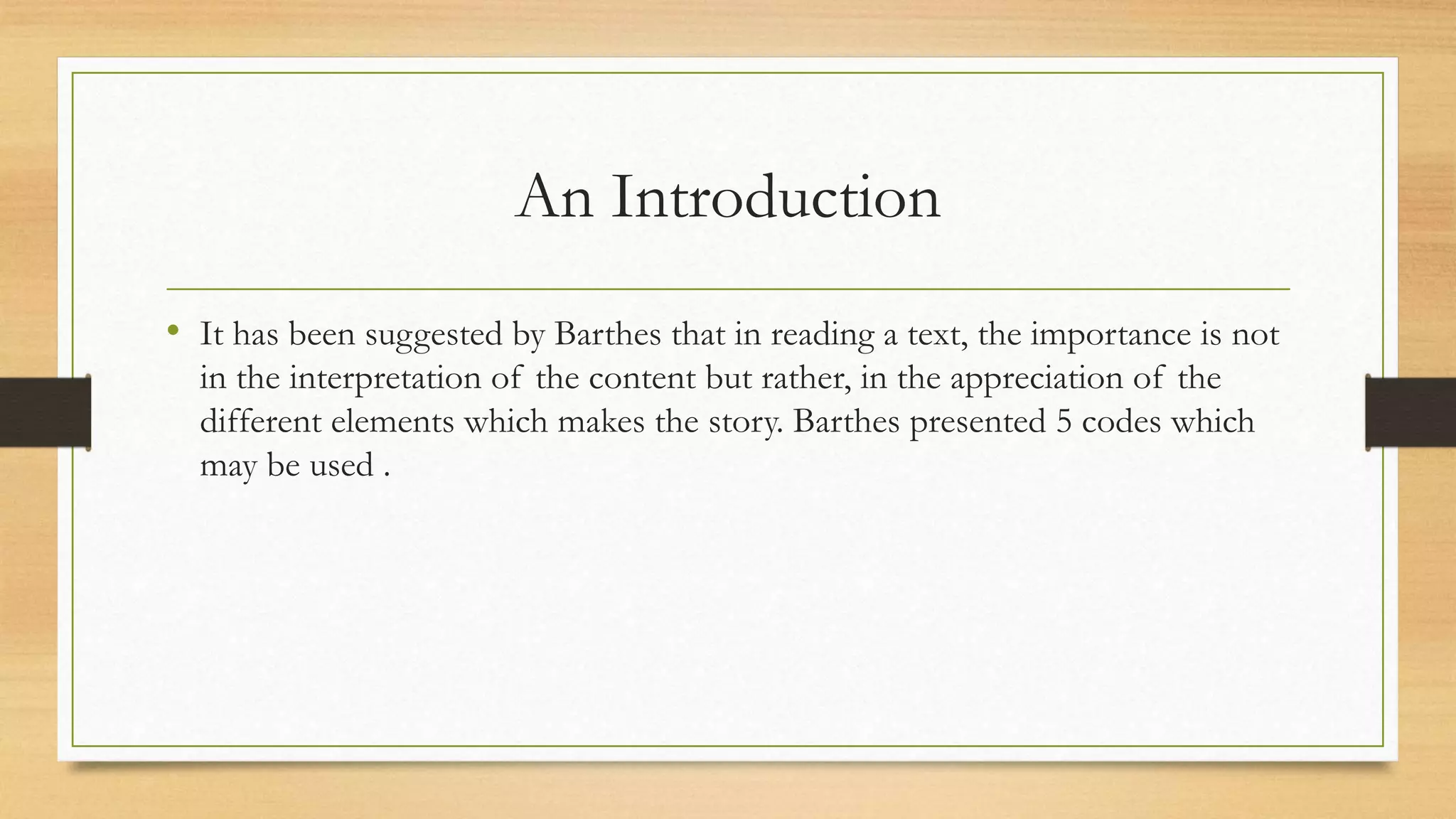 Barthes 5 narrative codes | PPTX