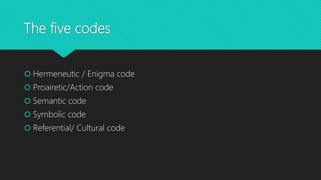 Barthes’ five narrative codes | PPTX