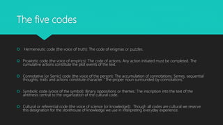 Barthes’ five narrative codes | PPTX