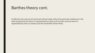 Barthes theory applied to Luther | PPT