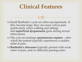 Bartholian cyst | PPTX