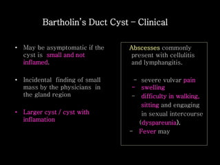 Bartholin gland cyst | PPTX