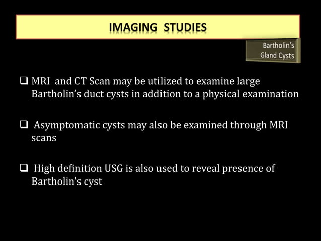Bartholin gland cyst | PPTX