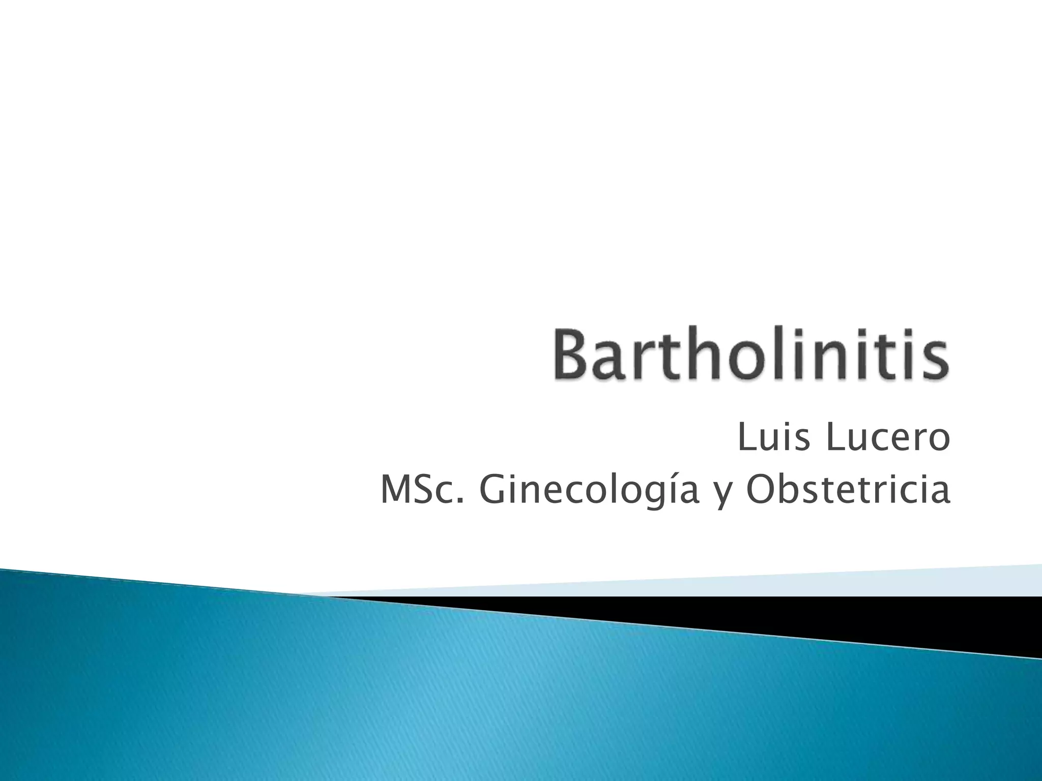 Bartholinitis | PPT