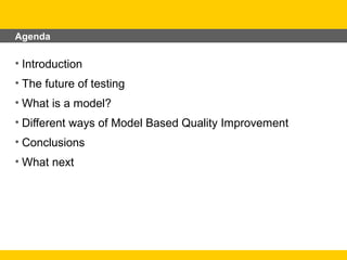 Bart Knaack - The Truth About Model-Based Quality Improvements | PPT