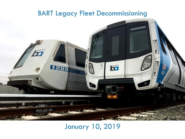 Bart legacy fleet decommissioning presentation | PPT