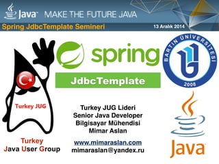 Bartın Üniversitesi - Spring JdbcTemplate | PPT