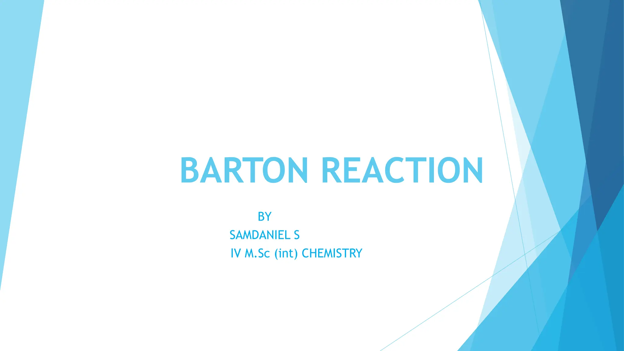 BARTON REACTION.pptx