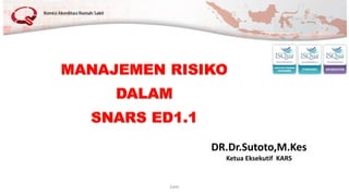 baru - MANAJEMEN RISIKO DALAM SNARS ED 1.1.pdf