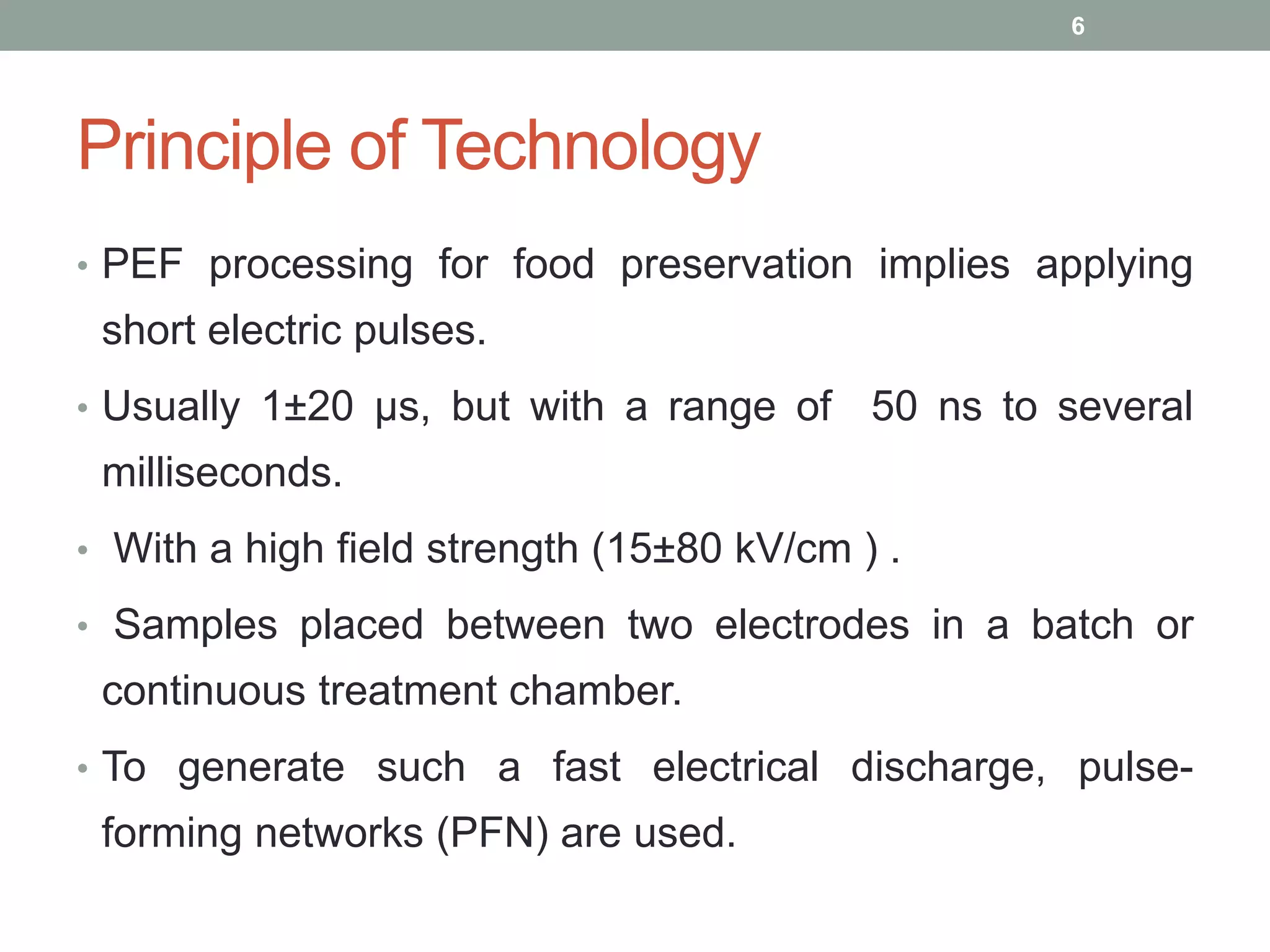 pulse electric field for food processing technology | PPTX